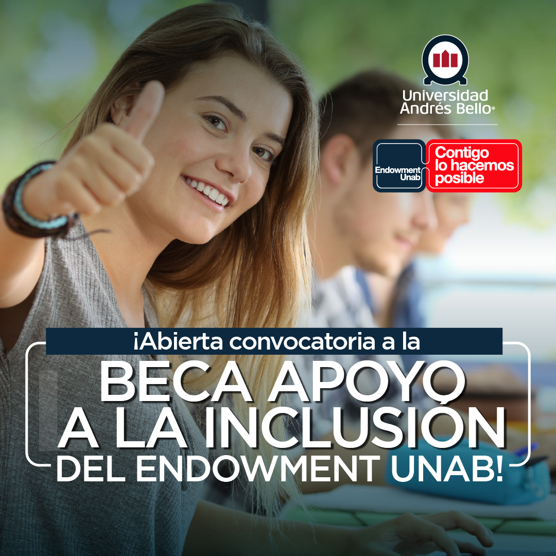 Beca Endowment UNAB Apoyo a la Inclusión